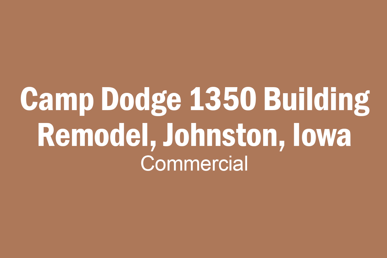 Camp Dodge 1350 Building Remodel, Johnston, Iowa - Pro Commercial LLC